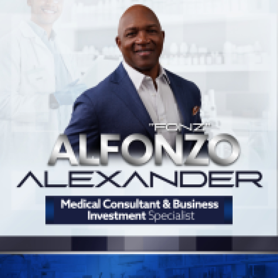 Alfonzo Alexander | Bio-Medical Consultant & Business Investment Specialist