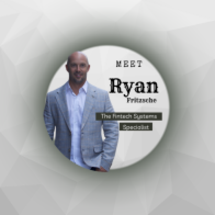 RYAN FRITZSCHE | Fintech Systems Specialist
